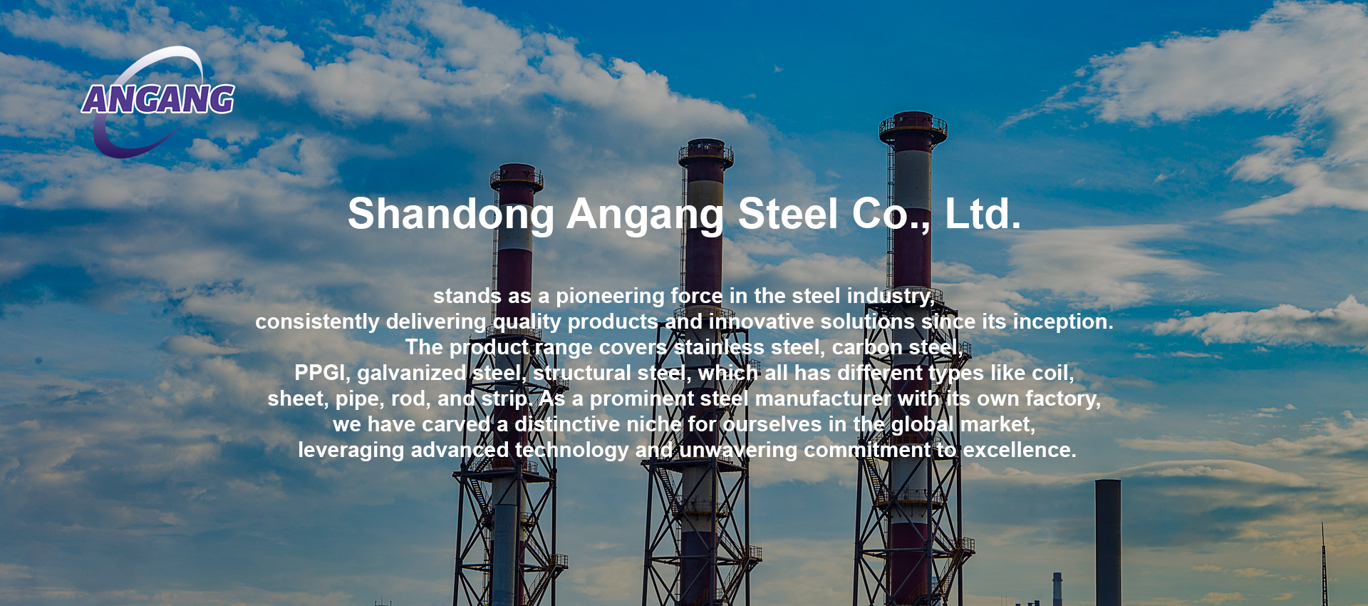 -Shandong Angang Steel Co., Ltd